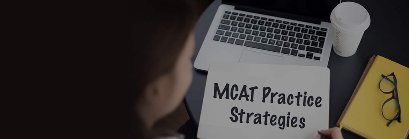 MCAT Practice Test Strategies: 515+ Scorers' MCAT Exam Tips