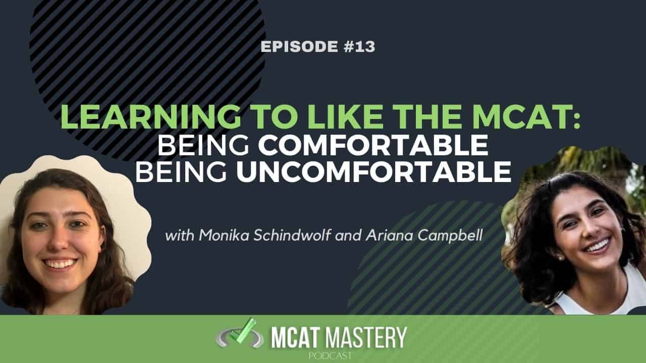 Learning To Like The MCAT: Being Comfortable Being Uncomfortable ...