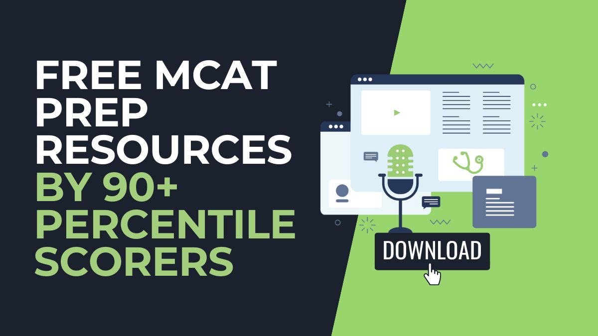 Best Free MCAT Resources from 515+ Scorers – MedLife Mastery
