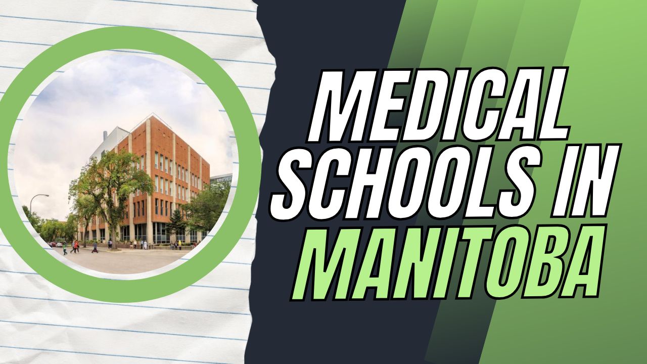 Medical Schools in Manitoba – MedLife Mastery