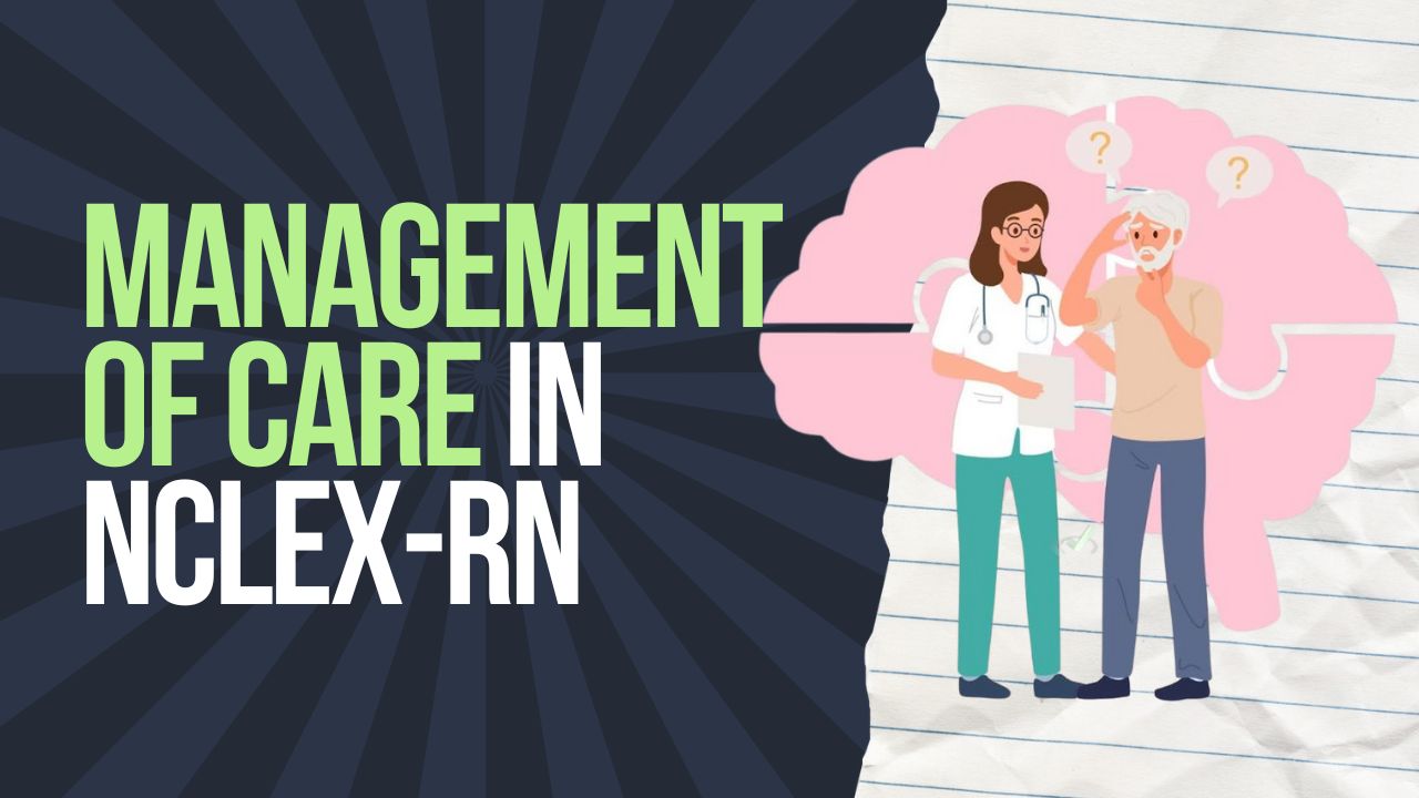 Master Management of Care in NCLEX-RN for Exam Success