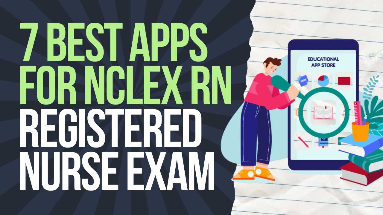 Best App for NCLEX RN Registered Nurse Exam Preparation