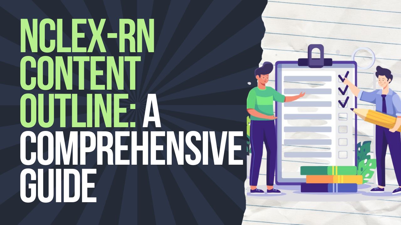 NCLEX-RN Exam Syllabus: A Complete Guide to Prepare for Success