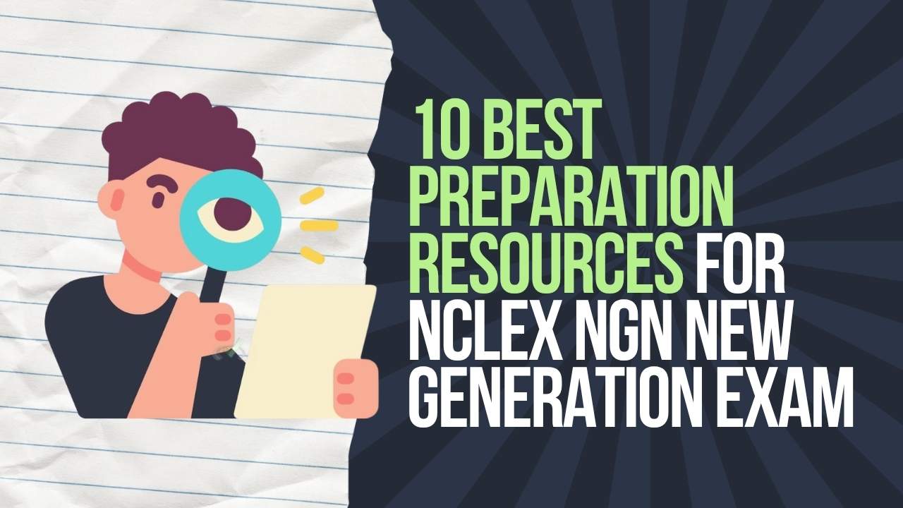 Top 10 Best NGN NCLEX Prep Resources for Success