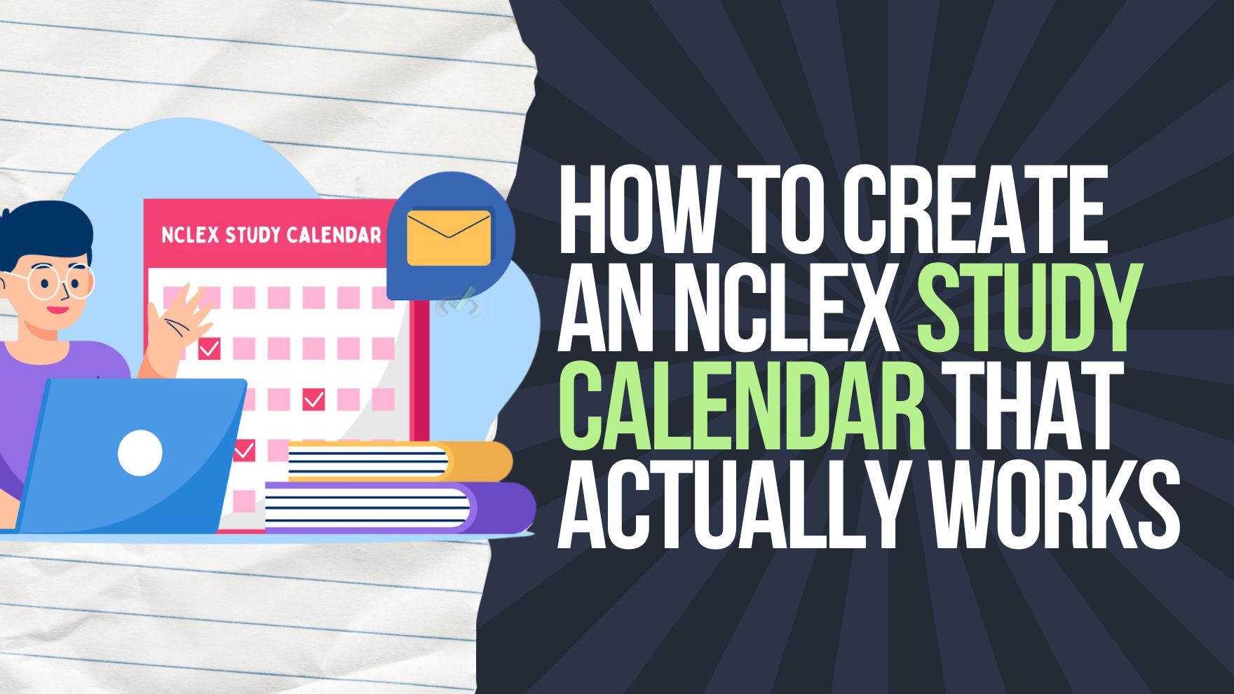 How to Create an NCLEX Study Calendar That Actually Works