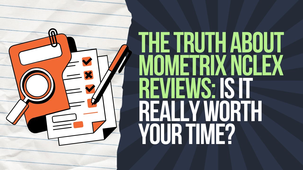 Mometrix NCLEX Reviews: Is It Really Worth Your Time?