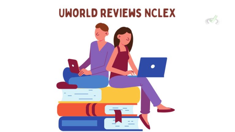 UWorld reviews NCLEX: Is UWorld the Best NCLEX Prep Resource?